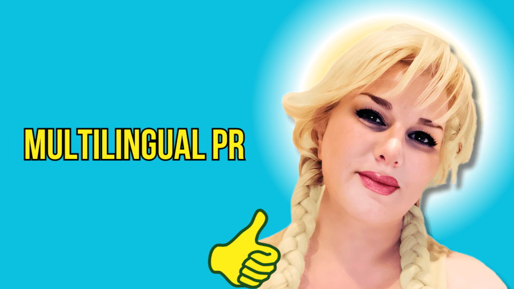 Multilingual PR || Multilingual Digital Marketing 2024