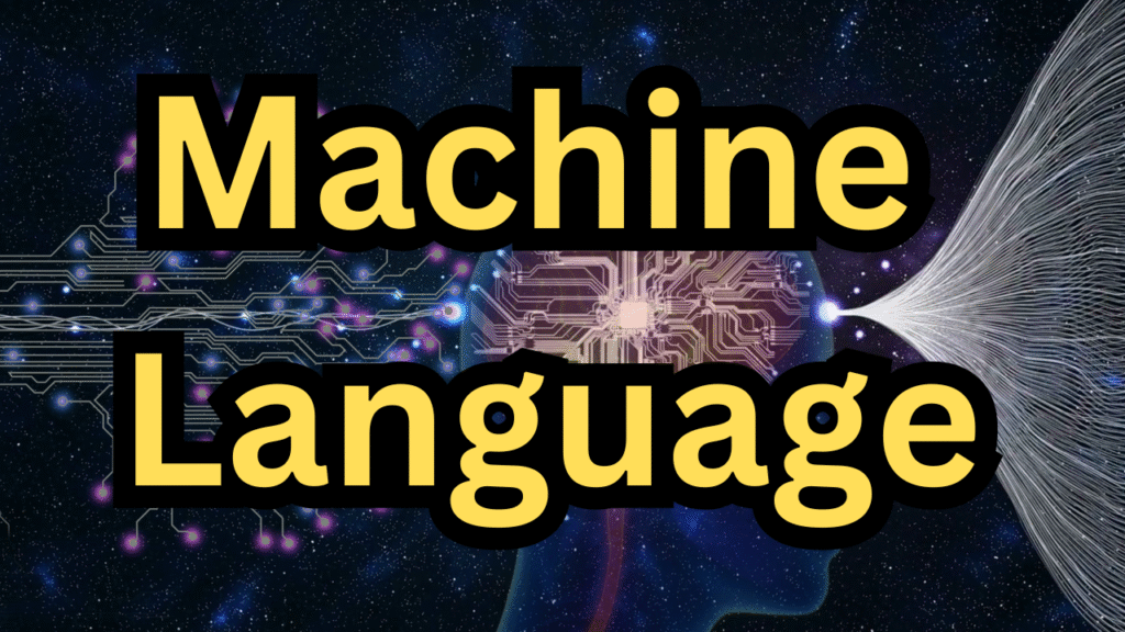 Machine Language In 2025